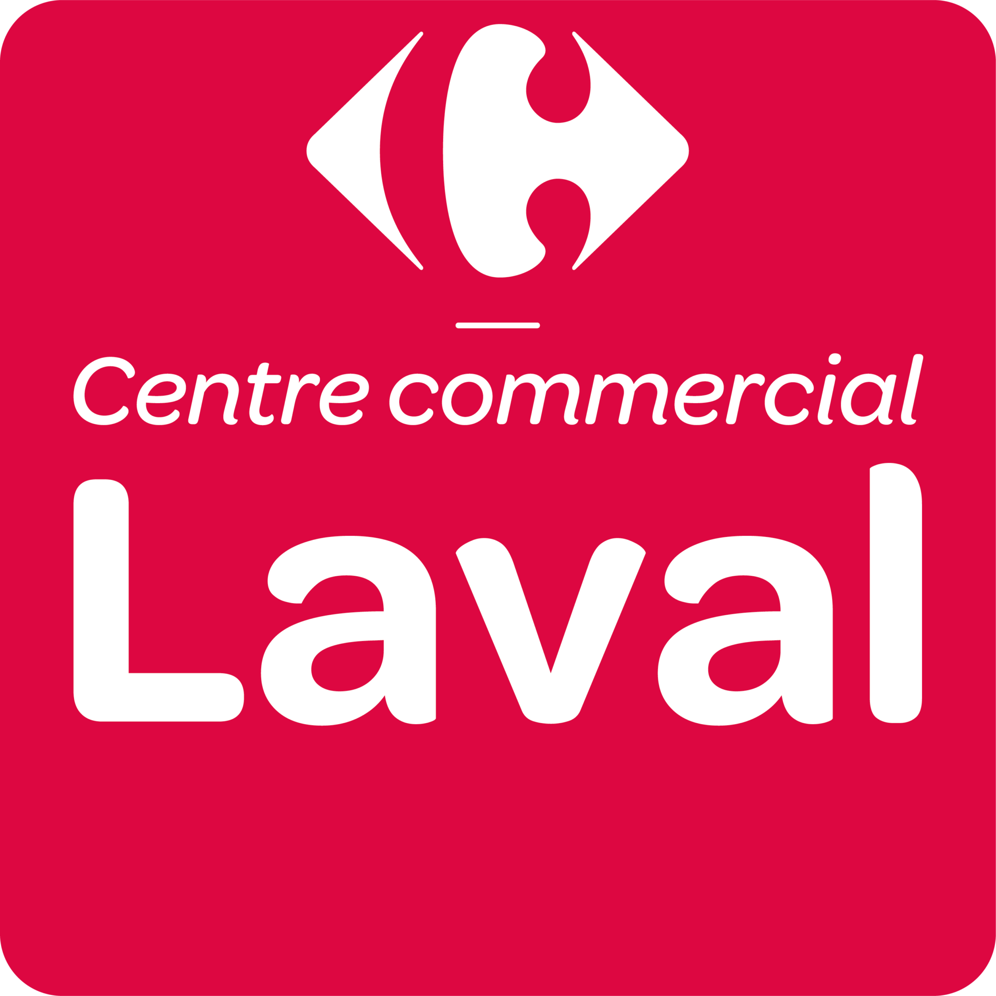 45 boutiques dans votre Centre Commercial Carrefour Laval
