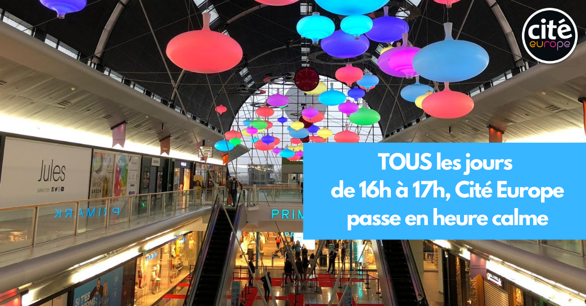 Heure silencieuse à Cité Europe ! - Centre commercial Cité Europe