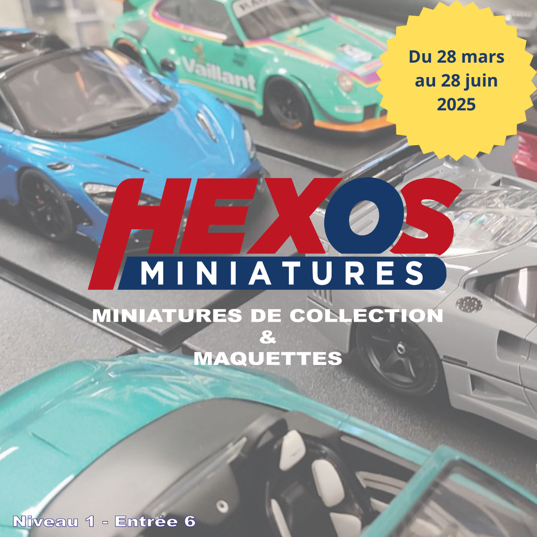 Hexos Miniatures - Centre commercial Cité Europe